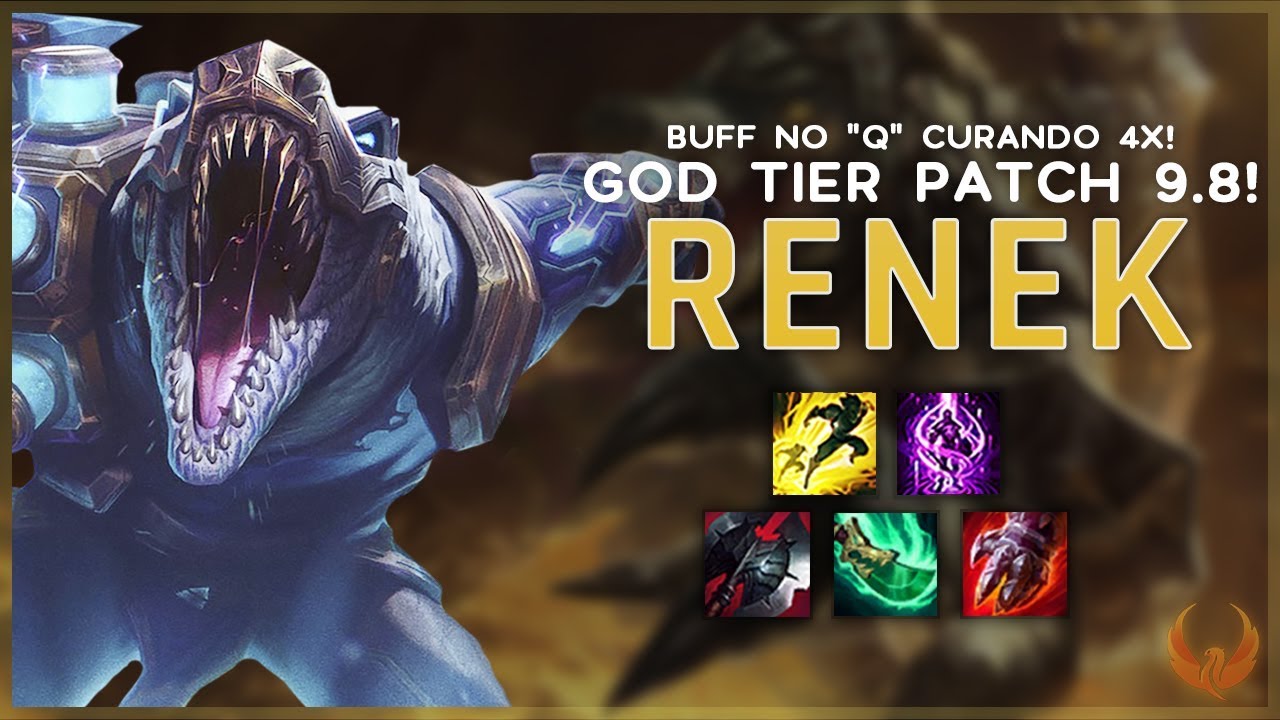 GOD TIER PATCH 9.8! *BUFF NO "Q" CURANDO 4X!* - RENEKTON TOP GAMEPLAY ...