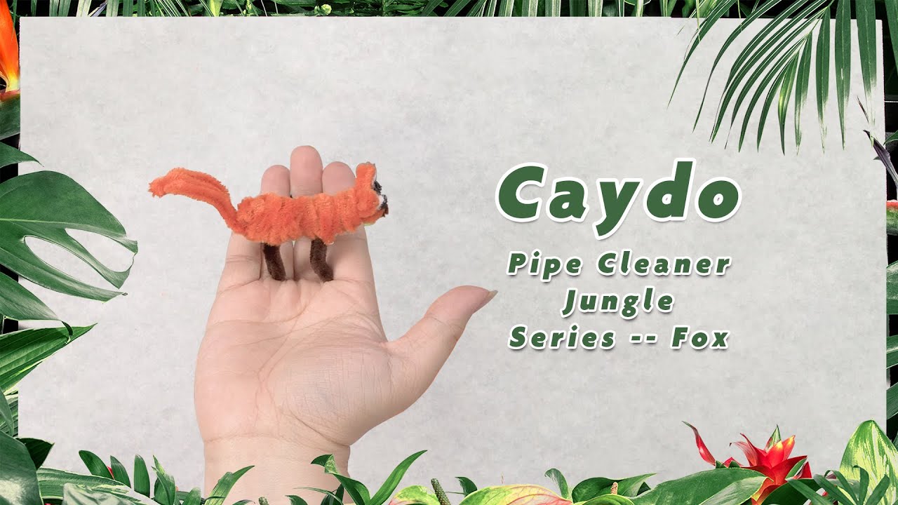 Caydo|Jungle Series-Caydo Pipe Cleaners for Making Fox - YouTube