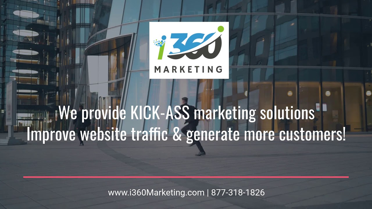 Kick-Ass Marketing Solutions for Businesses - i360 Marketing - YouTube