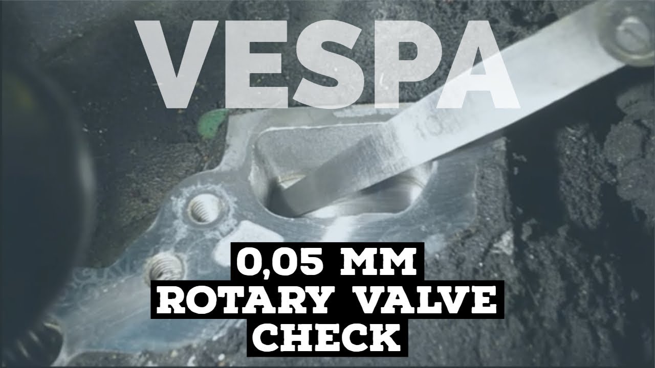 how2 CHECK the vespa ROTARY VALVE | ANTI blowback | FMP-Solid PASSion ...