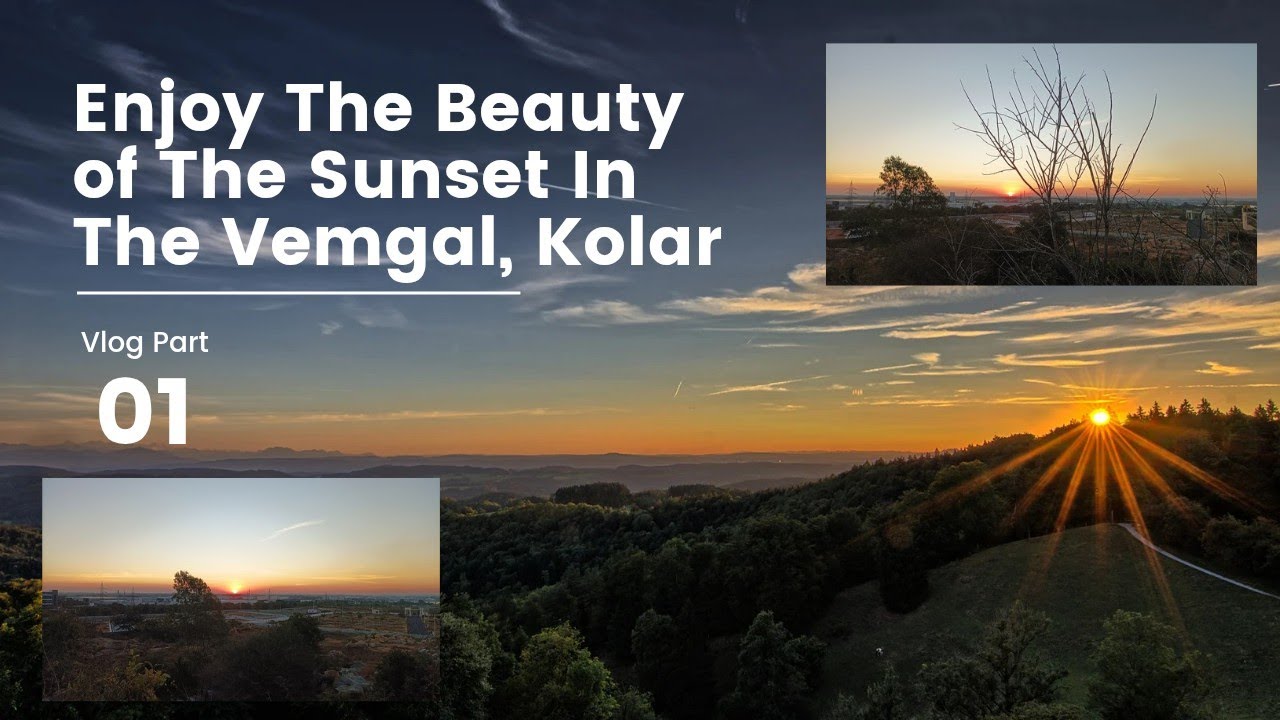 VEMGAL BEAUTIFUL SUNSET VIEW || KOLAR || KARNATAKA #sunsetvideos # ...