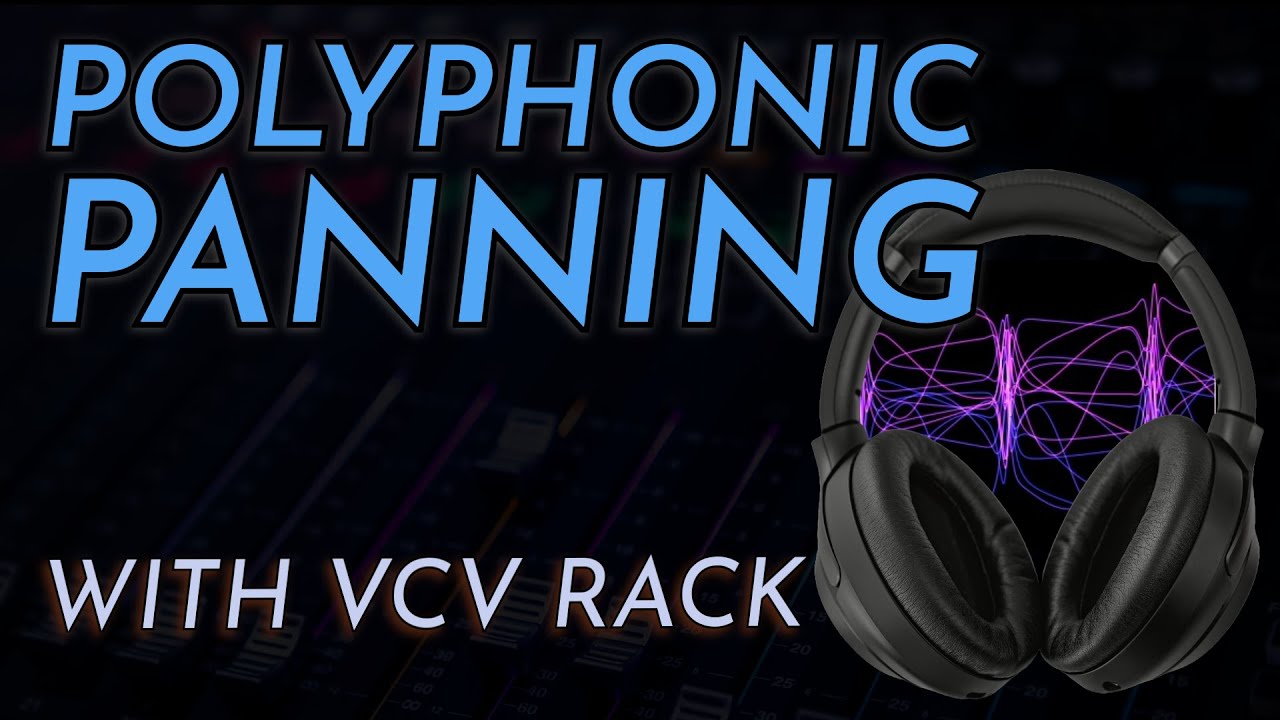 Polyphonic Panning with VCV - Tutorial - YouTube
