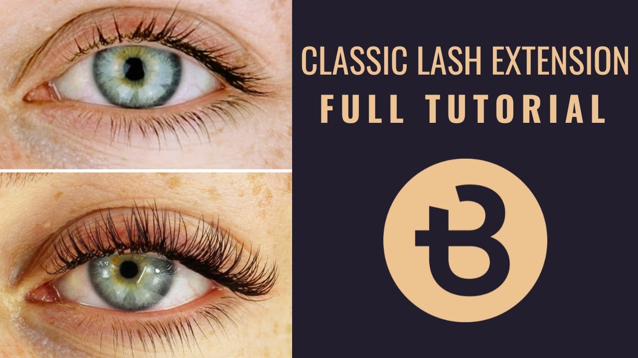 Classic Eyelash Extensions - Full Set Tutorial From Start To Finish ...