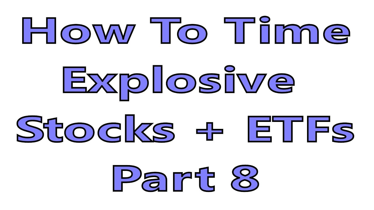 How To Time Explosive Stocks Example 8 of 8+ - YouTube