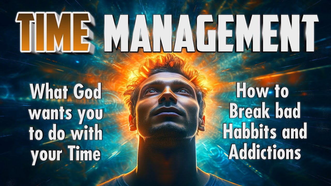 Christian Lessons for TIME - How to use time to Glorify GOD - YouTube