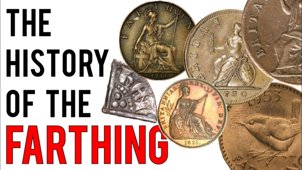 The History of the FARTHING - YouTube