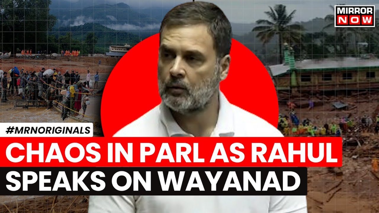 Rahul Gandhi News | Massive Chaos In Lok Sabha As Rahul Speaks On ...