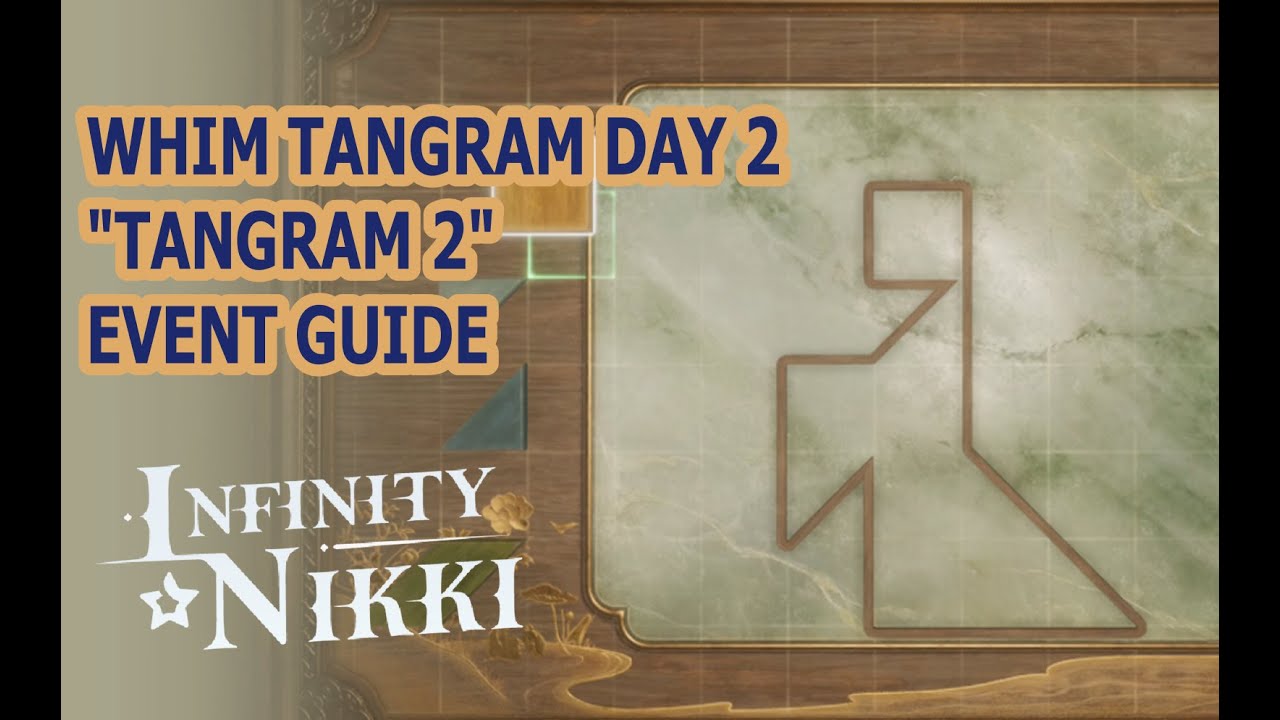 Whim Tangram Day 2 - Tangram 2 Event Guide | Infinity Nikki - YouTube