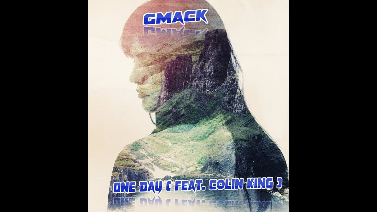 Gmack - One Day Final Edit (Feat Colin King, Fan Made) - YouTube