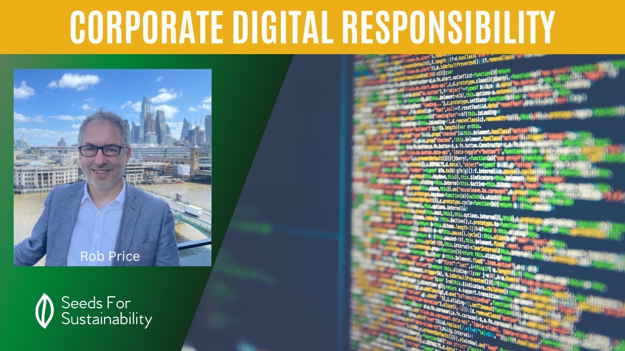 CORPORATE DIGITAL RESPONSIBILITY| ROB PRICE| MEETING WITH CHANGEMAKERS ...