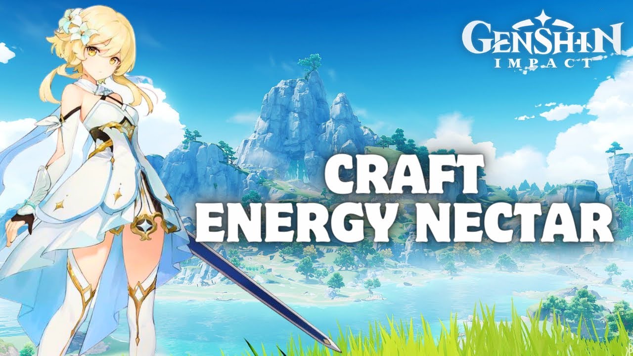 How to Craft Energy Nectar in Genshin Impact 2024? - YouTube