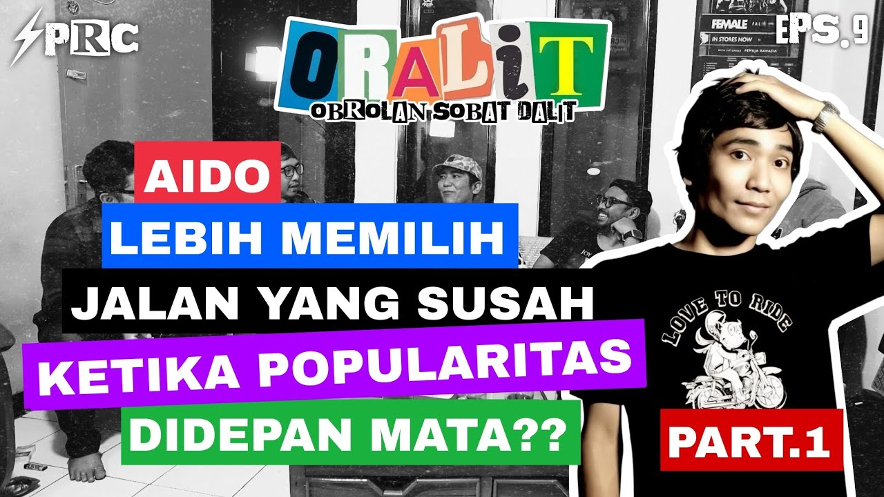 AIDO X #CLOSEHEAD‼️ PILIH JALAN YG SUSAH KETIKA KEPOPULERAN DIDEPAN ...