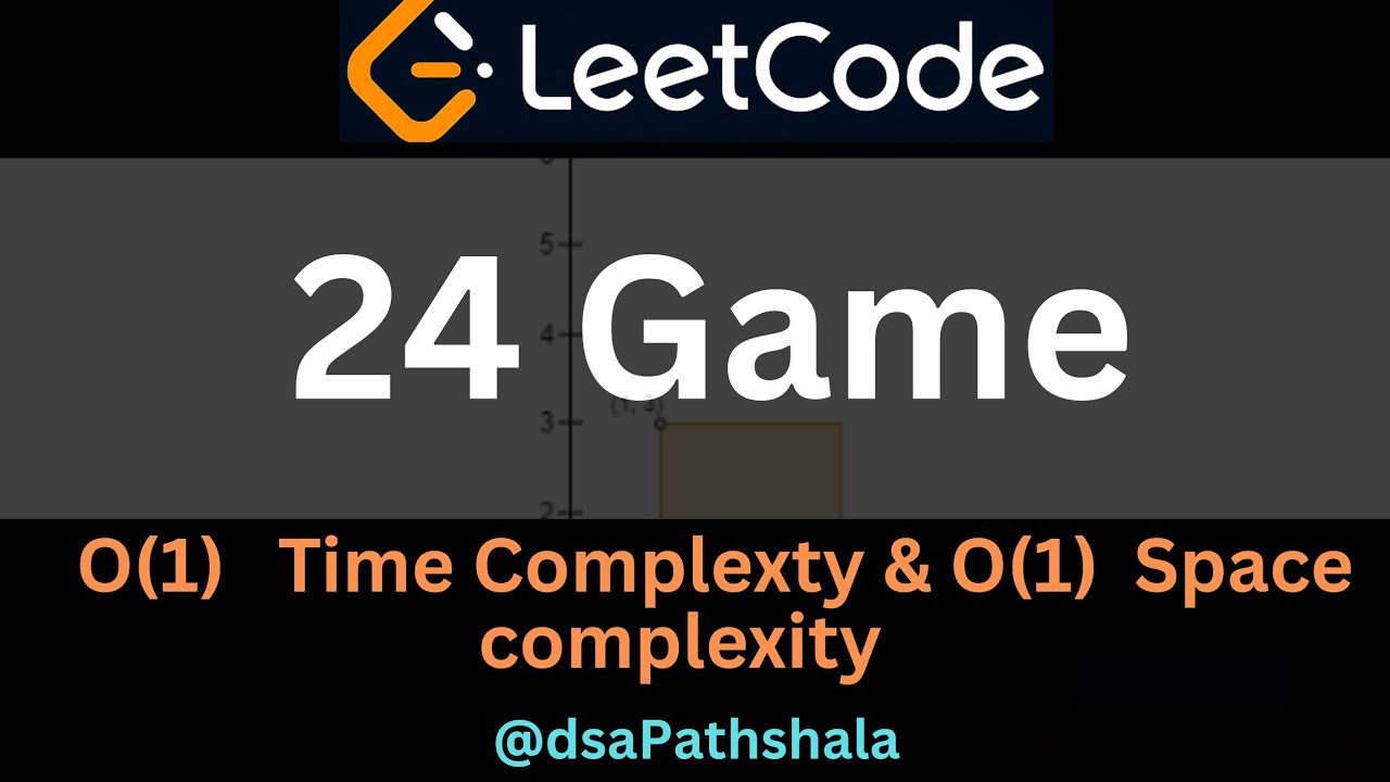 Leetcode 679 | 24 Game | O(1) T.C ans S.C | hindi | Java | C++ |DFS + backtrack approach - YouTube