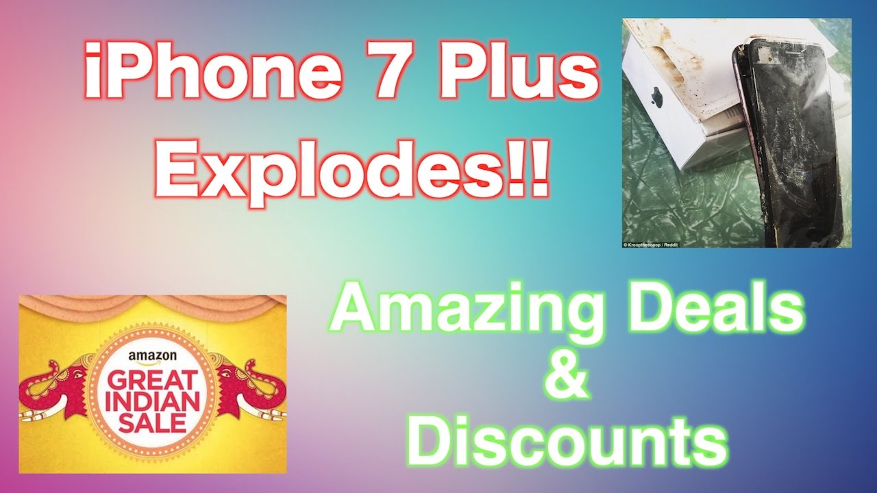 iPhone 7 Plus Explodes In Transit, Samsung A8 (2016), Coolpad Note 5, Amazing Deals In ...