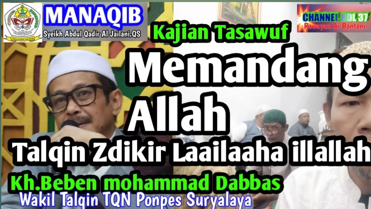 Kajian Tasawuf Talqin Dzikir Laailaaha illallah || Kh.Beben Mohammad Dabbas - YouTube