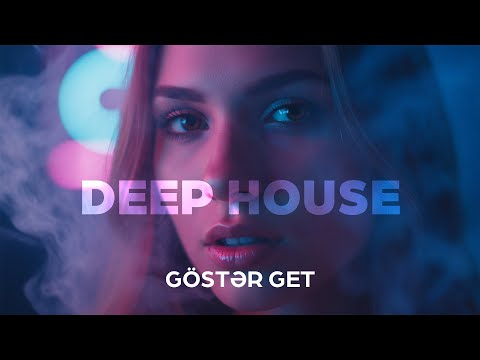 Göstər Get - Elçin Cəfərov  (Deep House) #remix