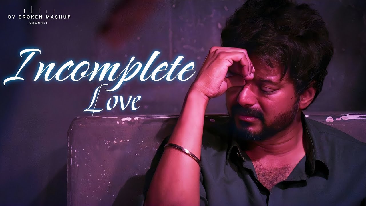 Incomplete love mashup 2024 | IT'S TOUCH TOO YOURS HEART | lofi ...