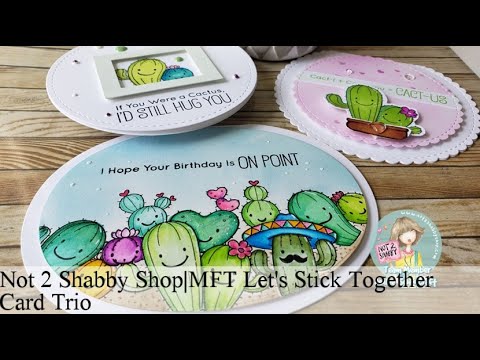 Not 2 Shabby DT Project | MFT Let's Stick Together | 3 Die Cut Cards ...