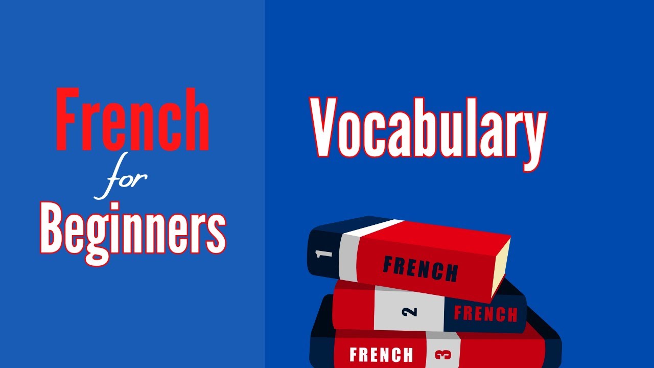 15 Useful Words of Vocabulary | French for beginners - YouTube