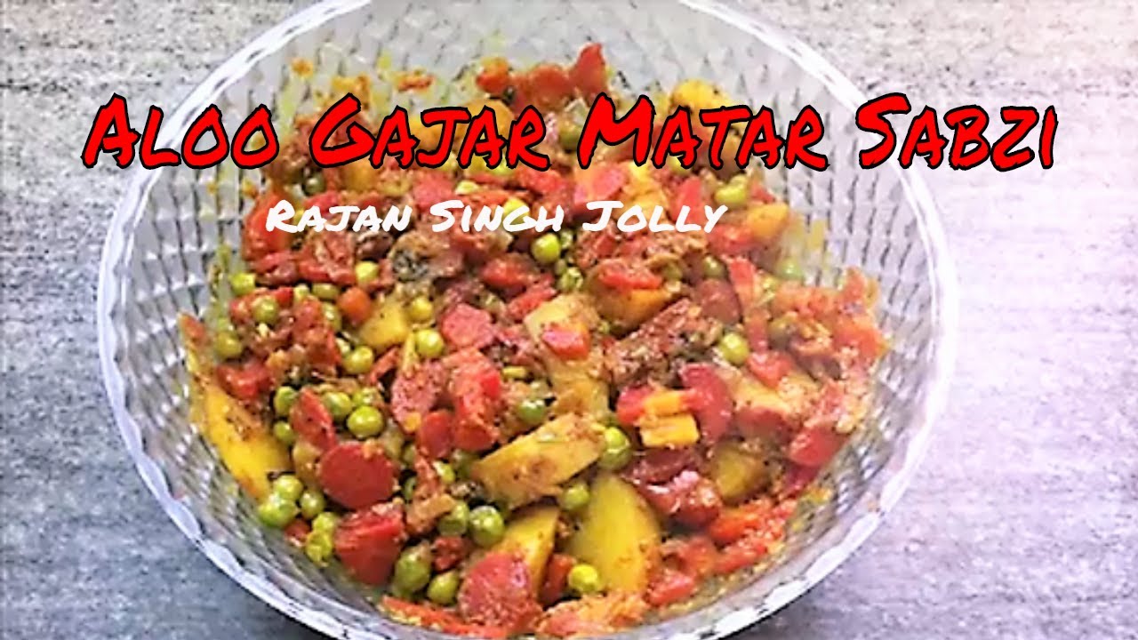 Punjabi Gajar Aloo Matar Sabzi Recipe-How To Make Aloo Gajar Matar ...