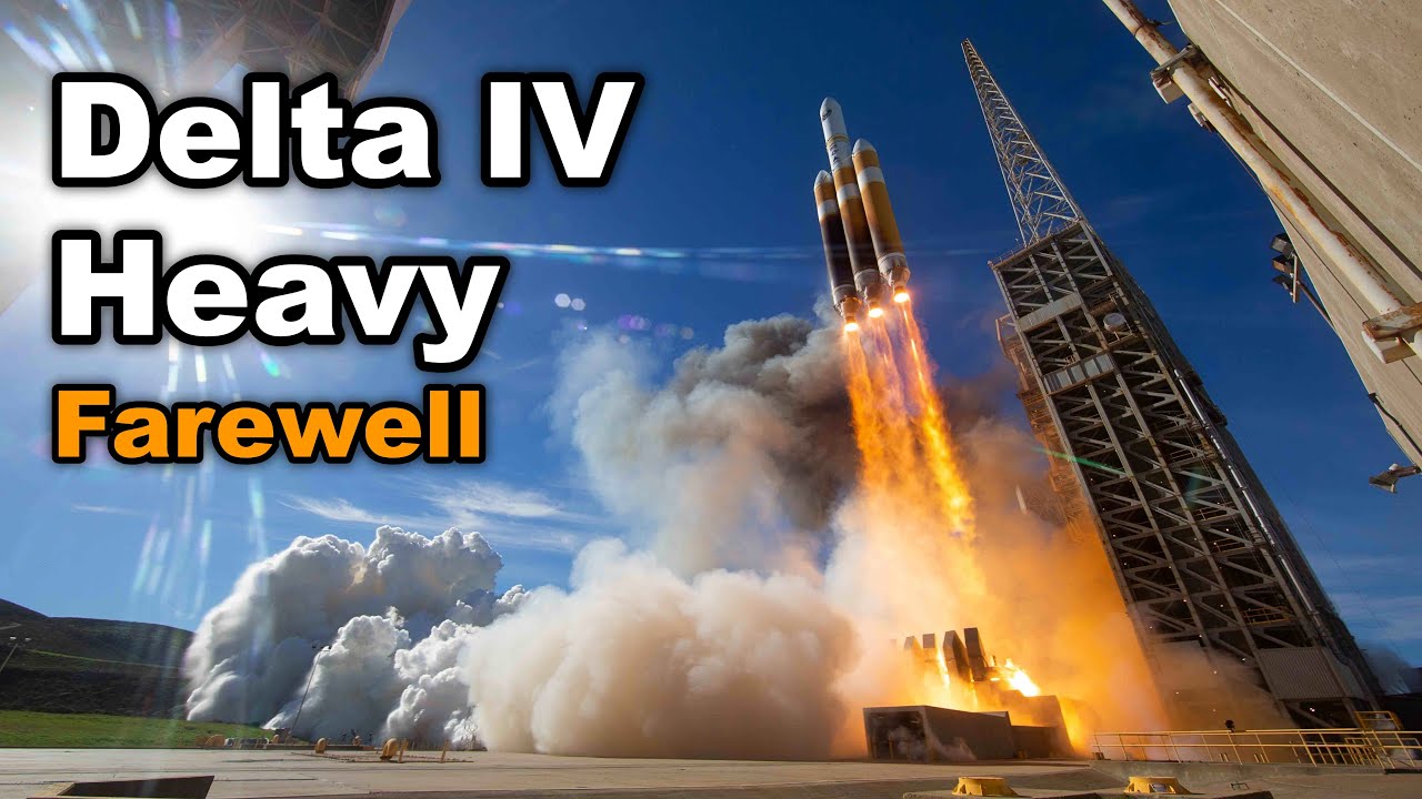 Delta IV Heavy farewell video - YouTube