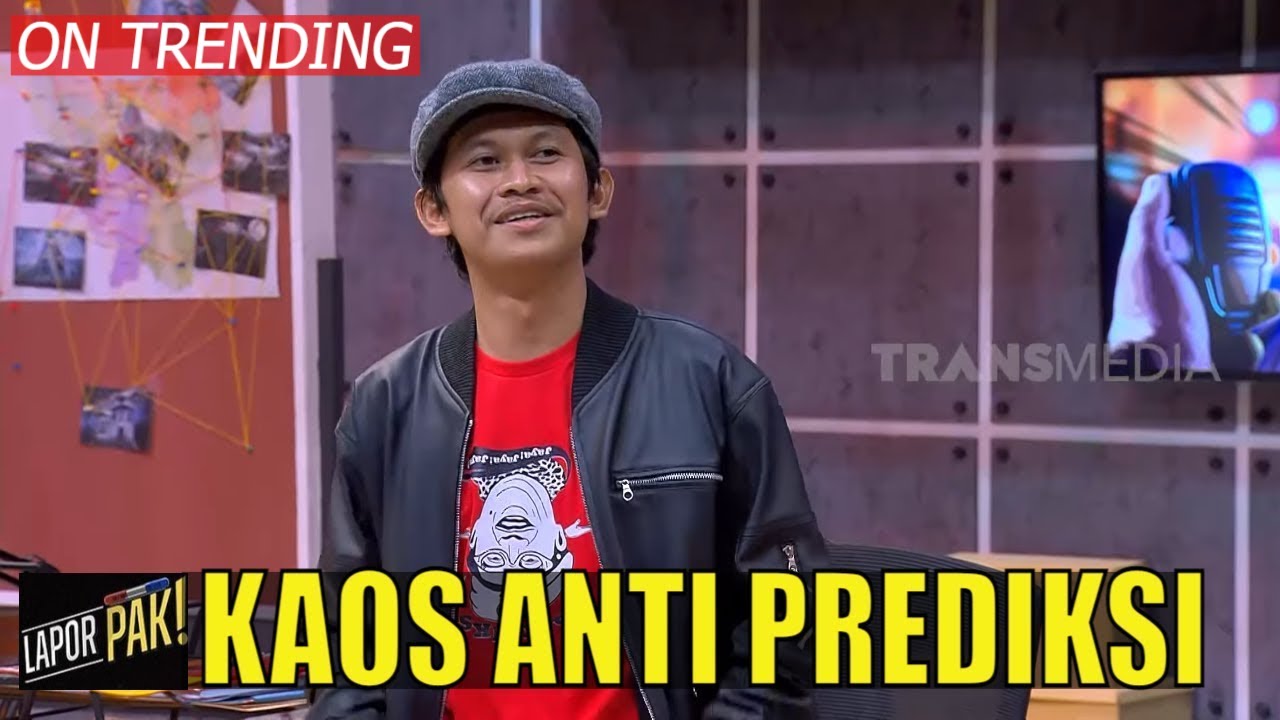 Nekat, Indra Jegel Pakai Kaos Anti Prediksi! | LAPOR PAK! (14/02/22 ...