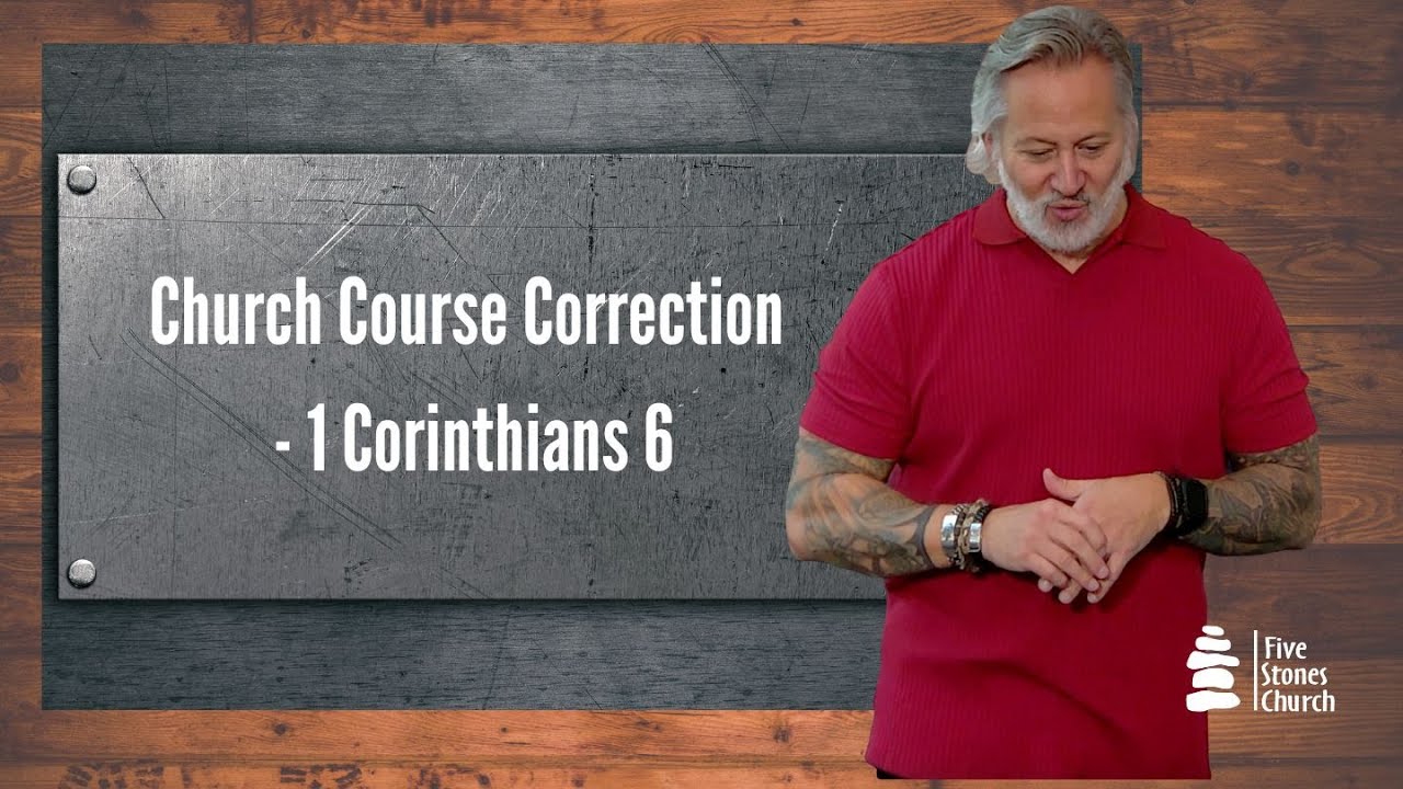 Church Course Correction 1 Corinthians 6 - YouTube