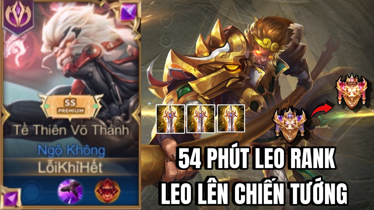 54 Phút Leo Rank Vầ Leo Lên Chiến Tướng 3Gậy 1Giây - YouTube