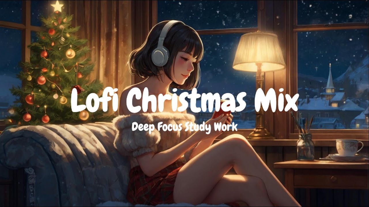 Lo-Fi Cozy Christmas Mix 🎄 Relax & Unwind Holiday Vibes - YouTube
