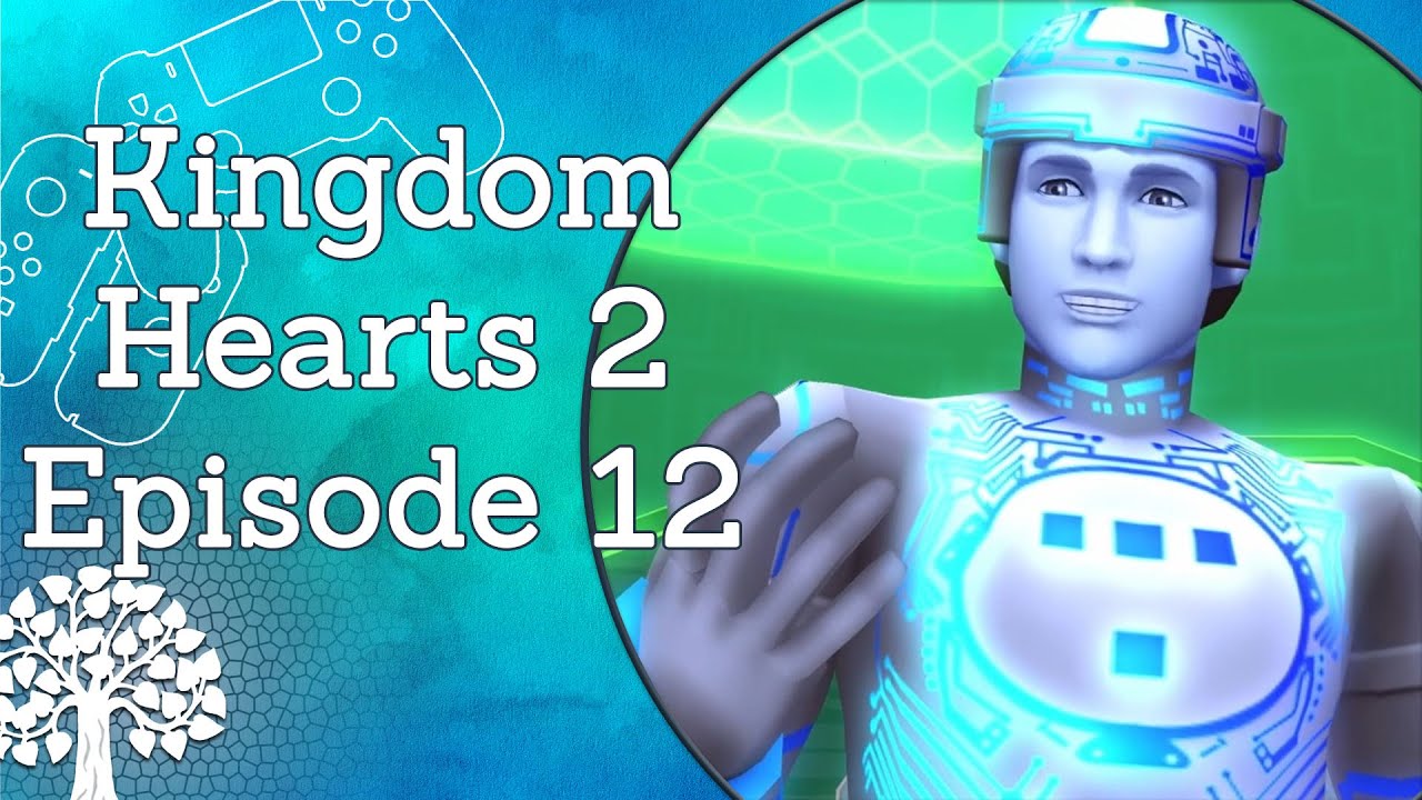Kingdom Hearts 2 Final Mix Episode 12 – ONTO THE GRID - YouTube