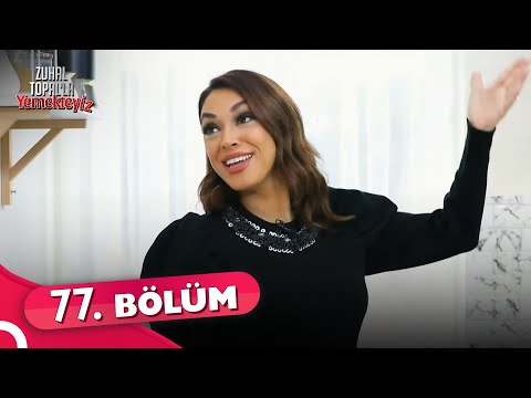 Zuhal Topal'la Yemekteyiz 77. Bölüm | 28 Aralık 2021