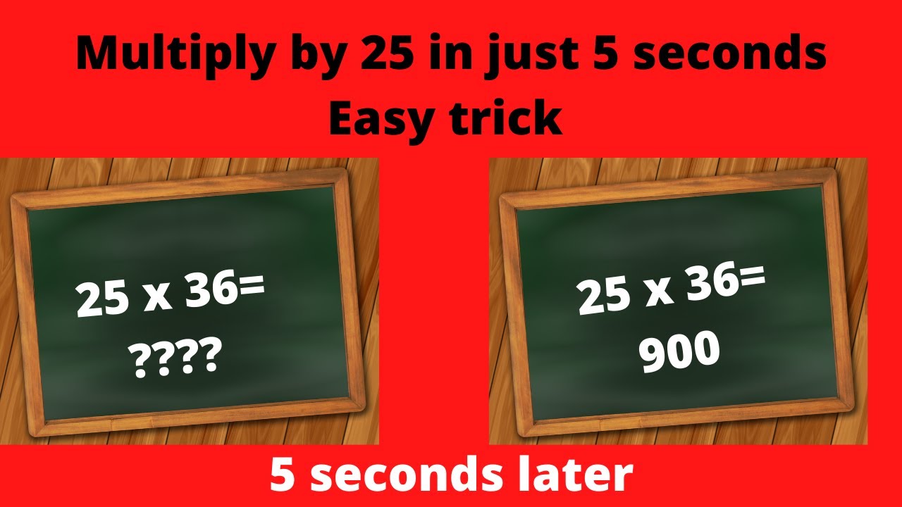 Multiply By 25 In Your Head The REAL EASY Way YouTube multiply-by-25-in-your-head-the-real-easy-way-youtube