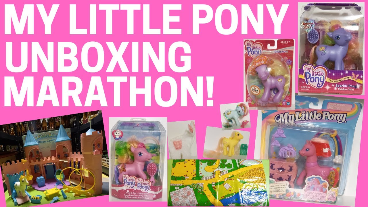 A My Little Pony Unboxing Marathon! - G1, G2, G3 Boxed Ponies, Playset ...