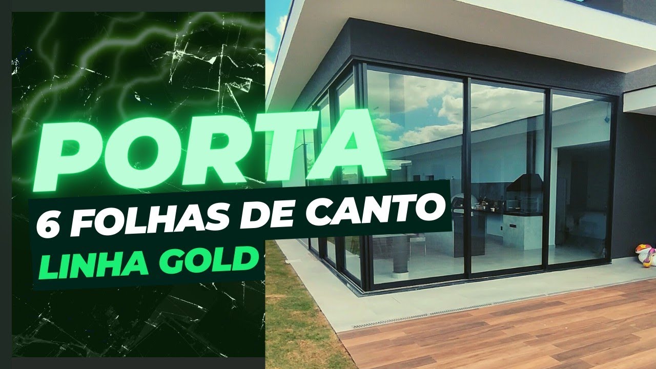 PORTA 6 FOLHAS DE CANTO DA LINHA GOLD. PASSO A PASSO COMO EU MONTEI E PERFIS QUE USEI! - YouTube