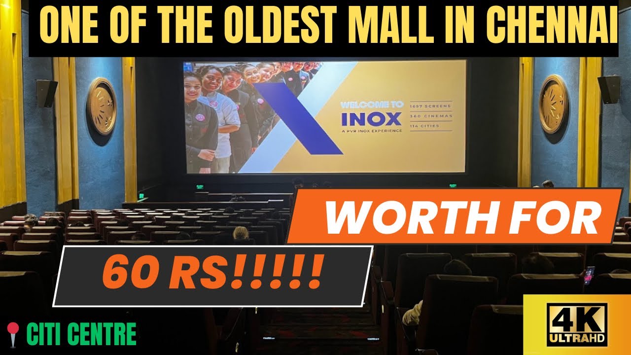 INOX - Citi Centre | Chennai Series | Theatre Review By KSReview - YouTube