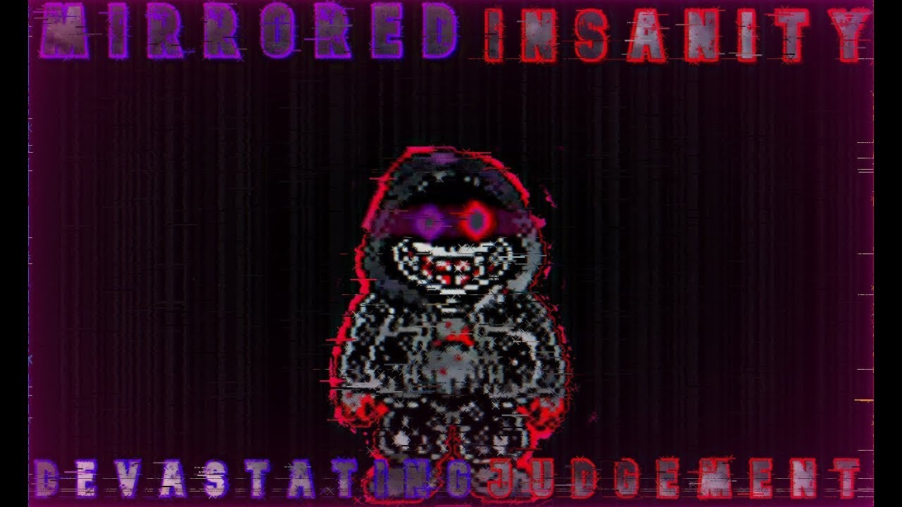 MIRRORED INSANITY: Devastating Judgement | (CosmeticCloud Remix V2 ...