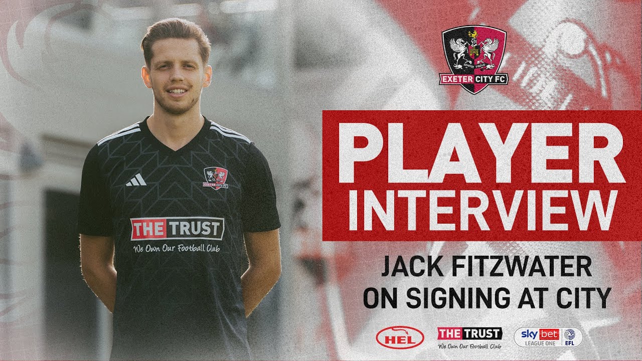 💬 Jack Fitzwater on signing for Exeter City | Exeter City Football Club ...