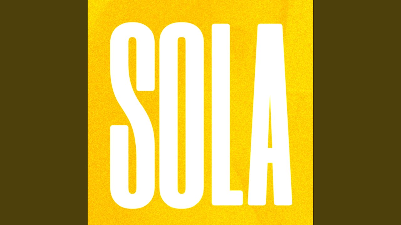 SOLA - YouTube