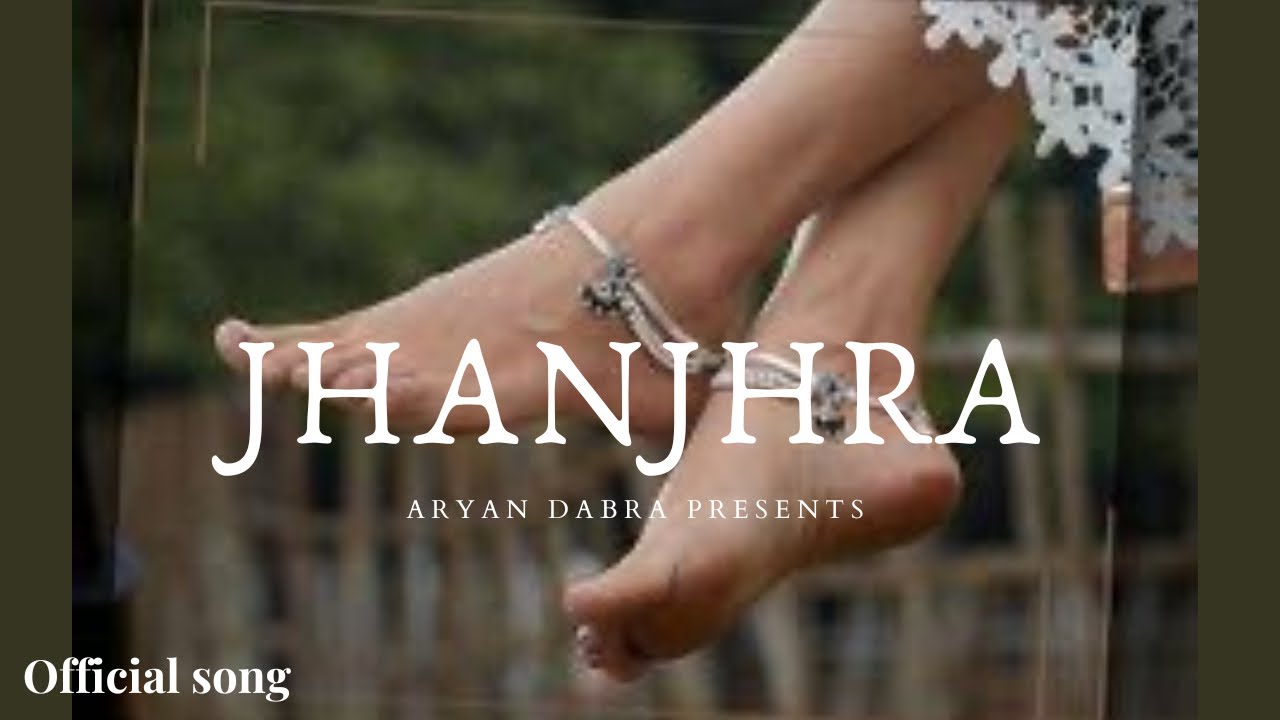 Jhanjhra ( official audio) Aryan dabra | latest Punjabi rap song 2024 ...