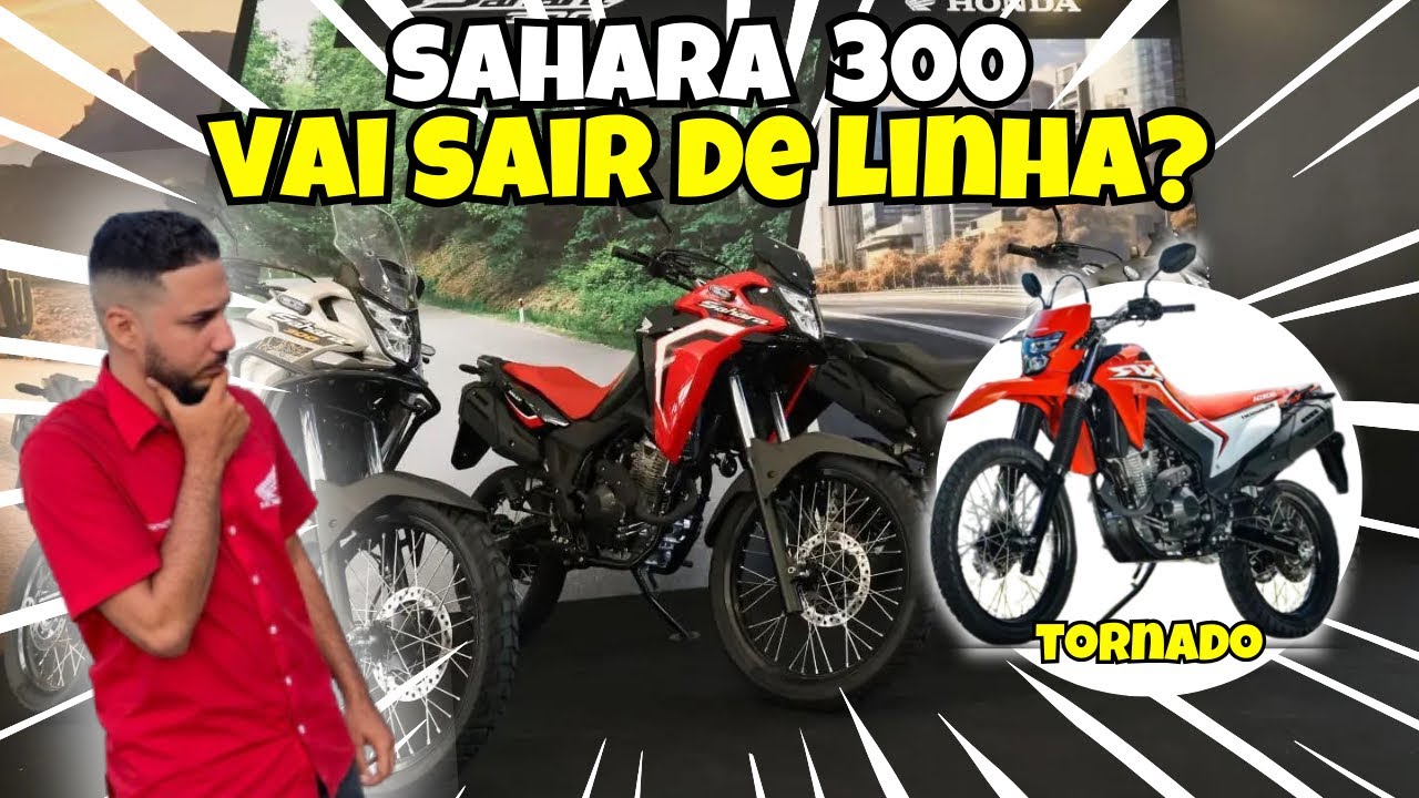 SAHARA 300 VAI SAIR DE LINHA!? | Nova Honda Tornado 300 e o Futuro da ...