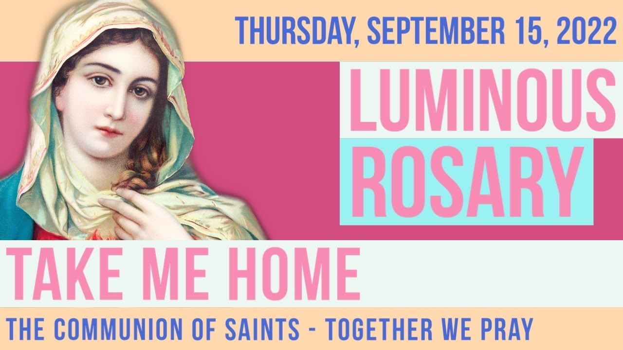 LISTEN - ROSARY THURSDAY - Theme: TAKE ME HOME - YouTube