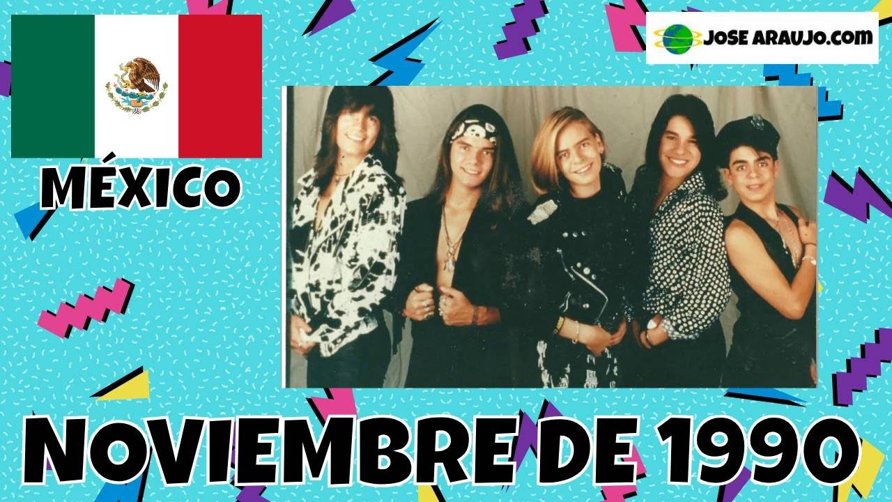 🎶 Los ÉXITOS de MÉXICO 🇲🇽 en Noviembre de 1990 🎶 - YouTube