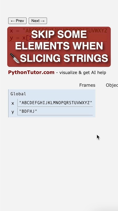 weird things happen if you skip elements when slicing python strings - pythontutor.com - YouTube