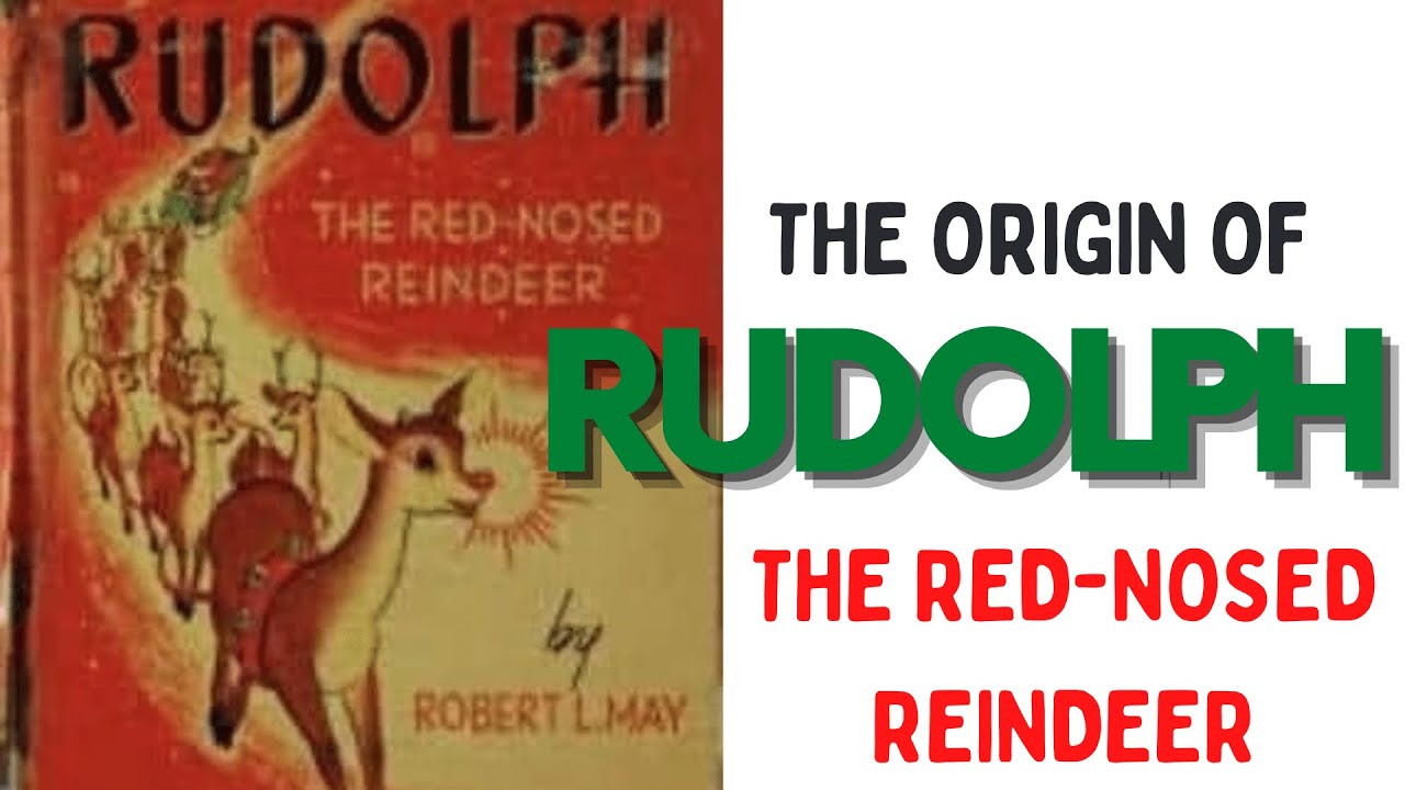Origin of Rudolph the Red-Nosed Reindeer! - YouTube