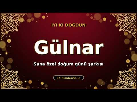 İyi Ki Doğdun Gülnar 🎵 Kişiye Özel Doğum Günü Şarkısı | KalbimdenSana