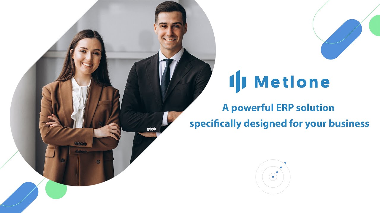 Metlone - a powerful ERP solution specifically designed for your ...