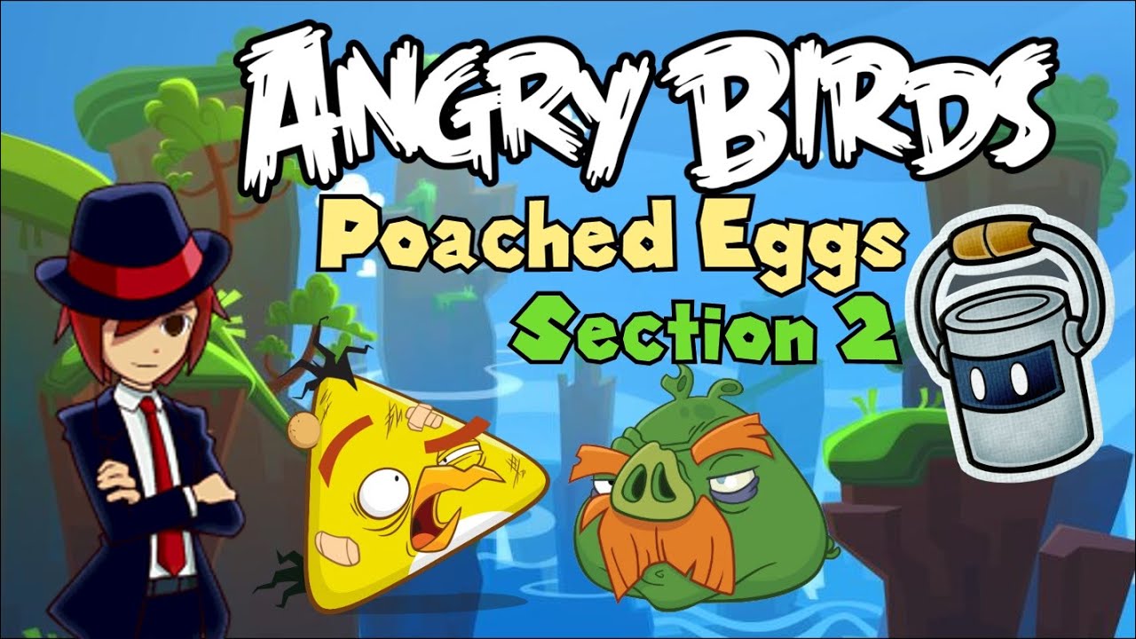 Angry Birds Trilogy (Wii U, Blind) Poached Eggs Section 2 - Explosive ...