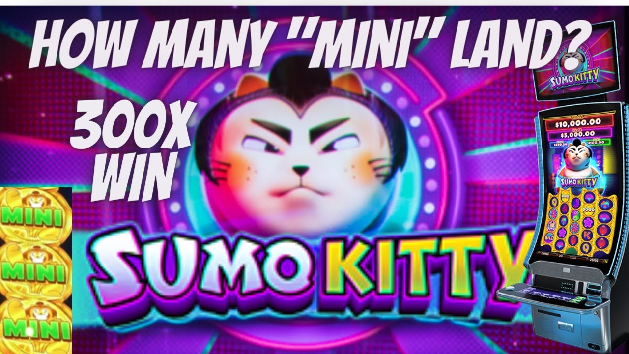 Sumo Kitty Slot machine: How many MINIs? $20 delivers a 300X win! - YouTube