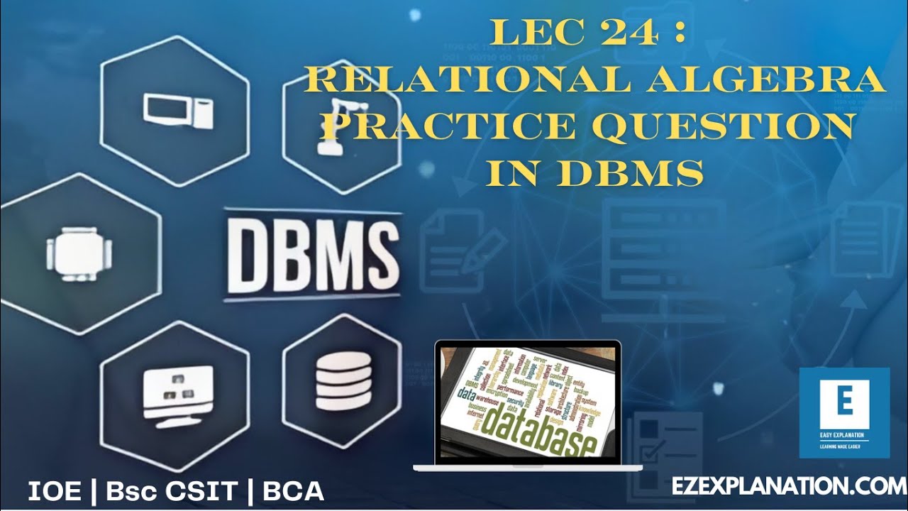 lec 24 : RELATIONAL ALGEBRA PRACTICE QUESTIONS PART 1 - YouTube