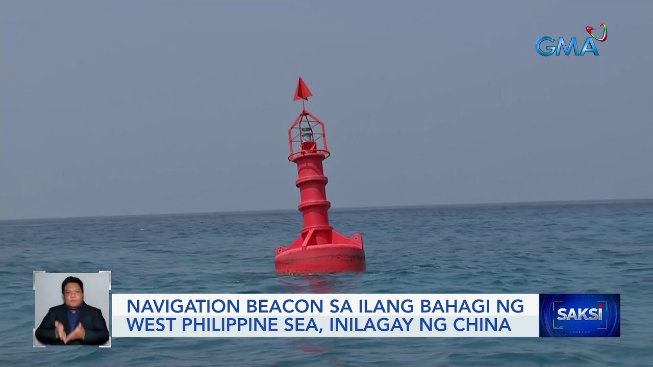 Navigation beacon sa ilang bahagi ng West Philippine Sea, inilagay ng ...